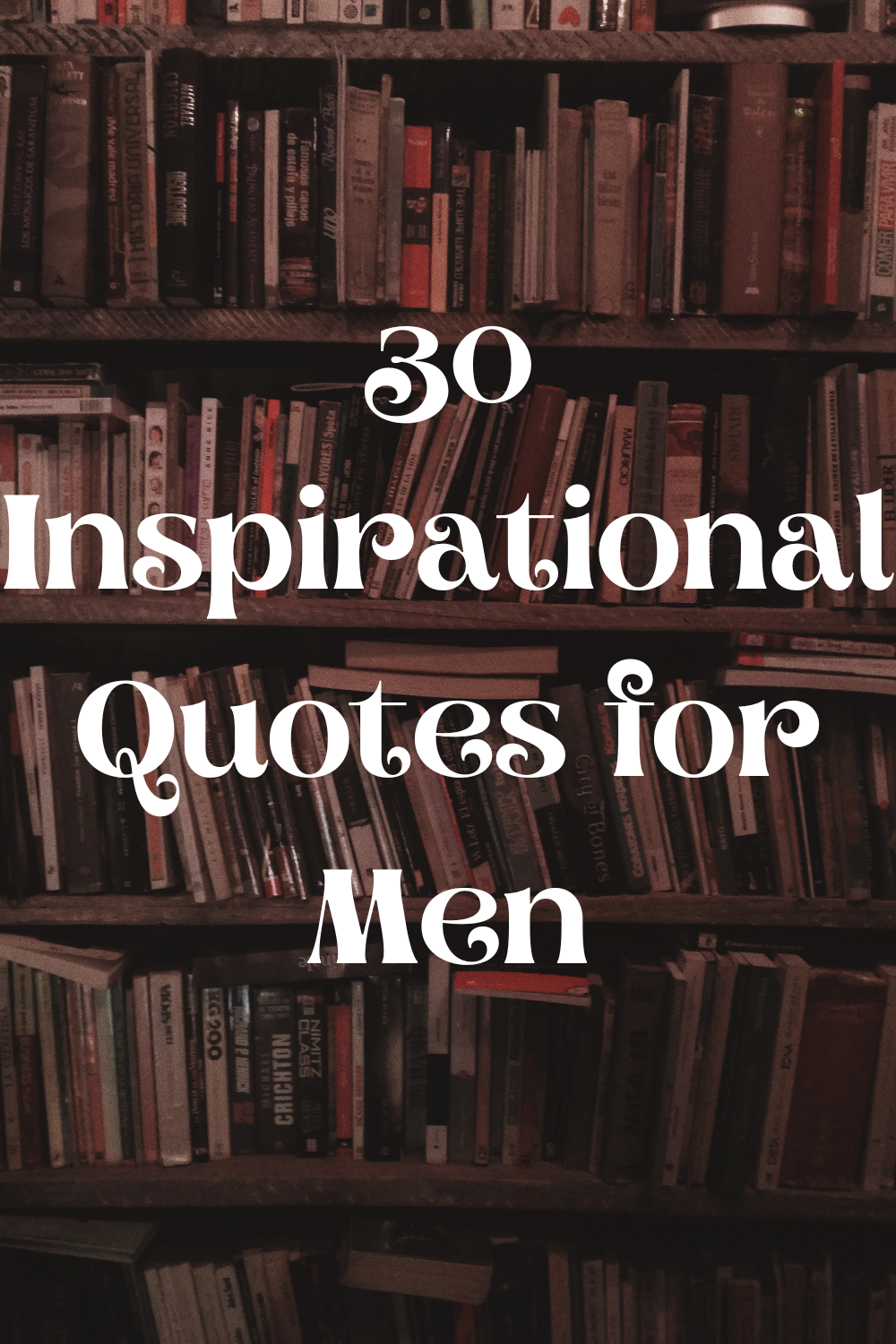 30 Inspirational Quotes for Men
